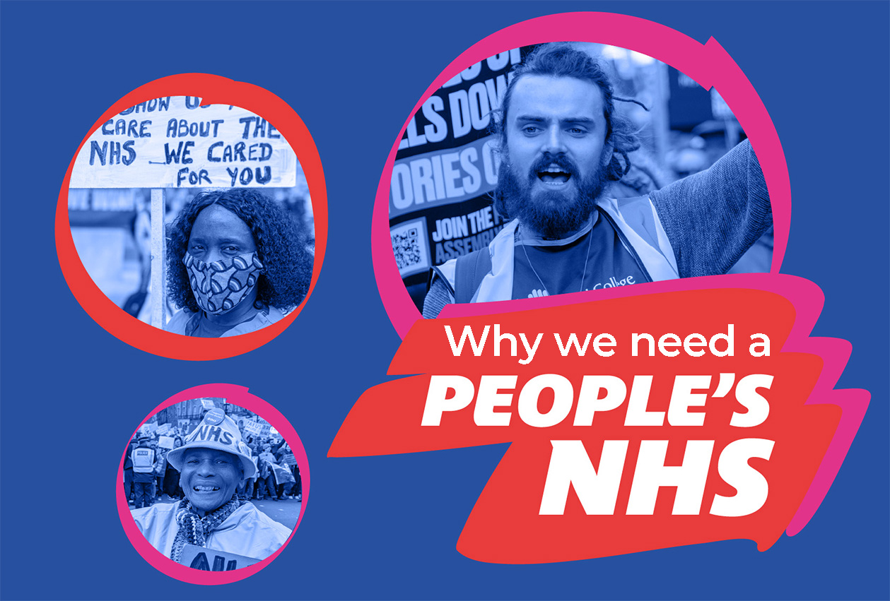 Why we need a People’s NHS – Keep Our NHS Public