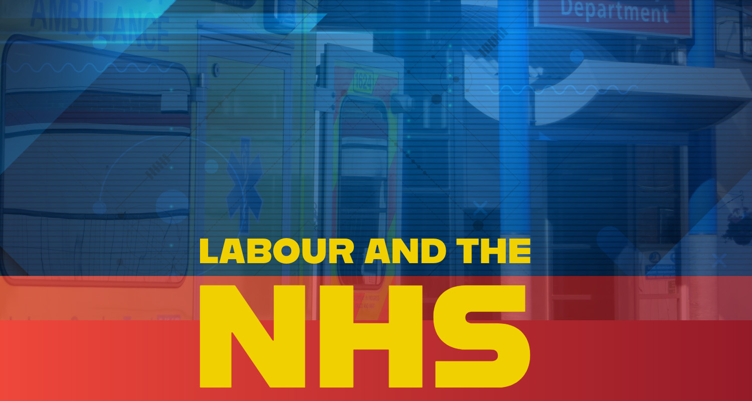 Labour and the NHS – Keep Our NHS Public
